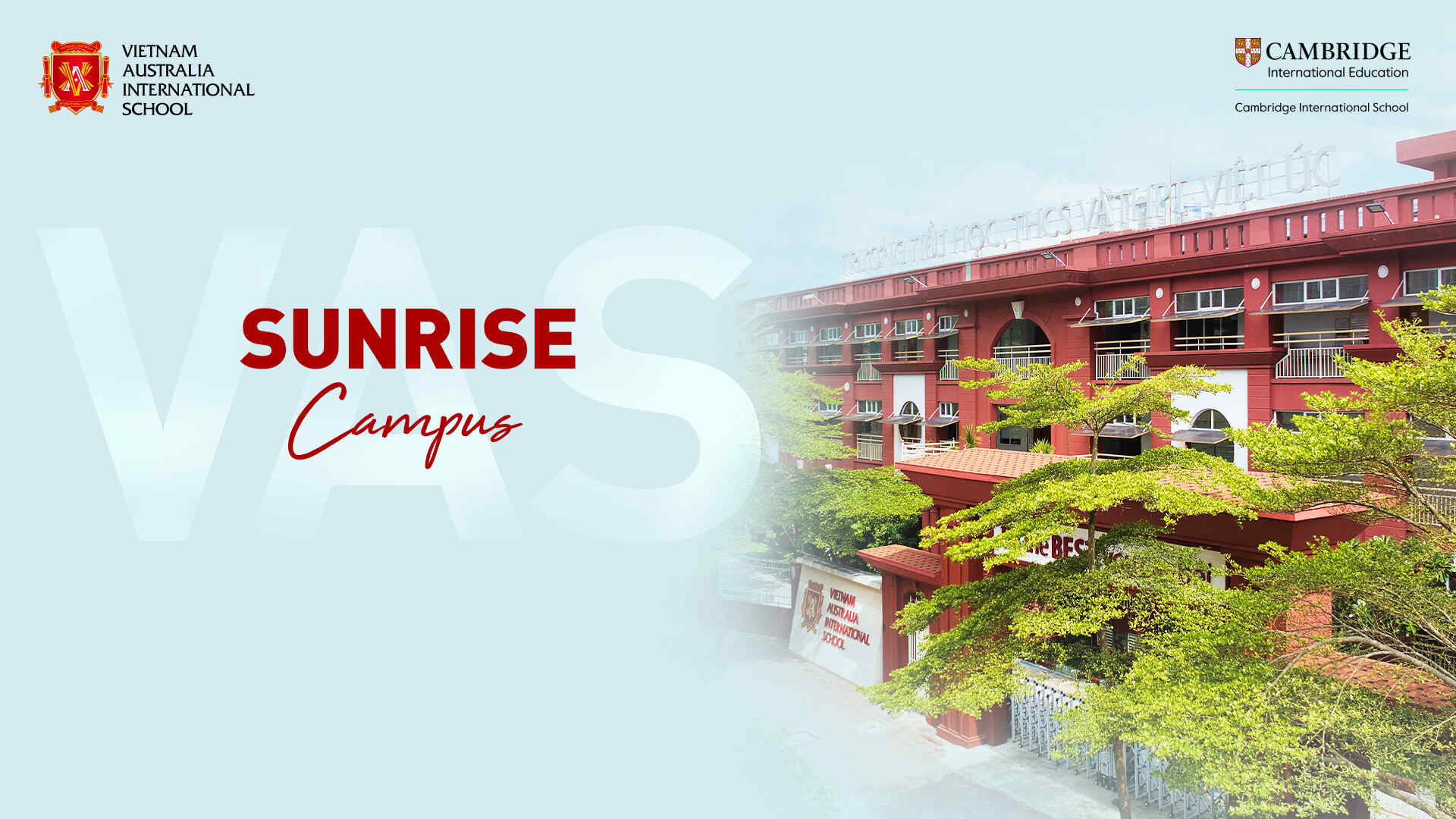 Vietnam Australia International School (VAS) - Sunrise Campus District 7